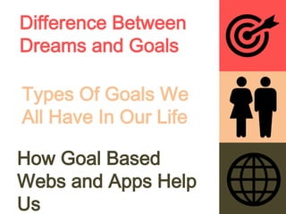 Goals In Our Life | PPTX