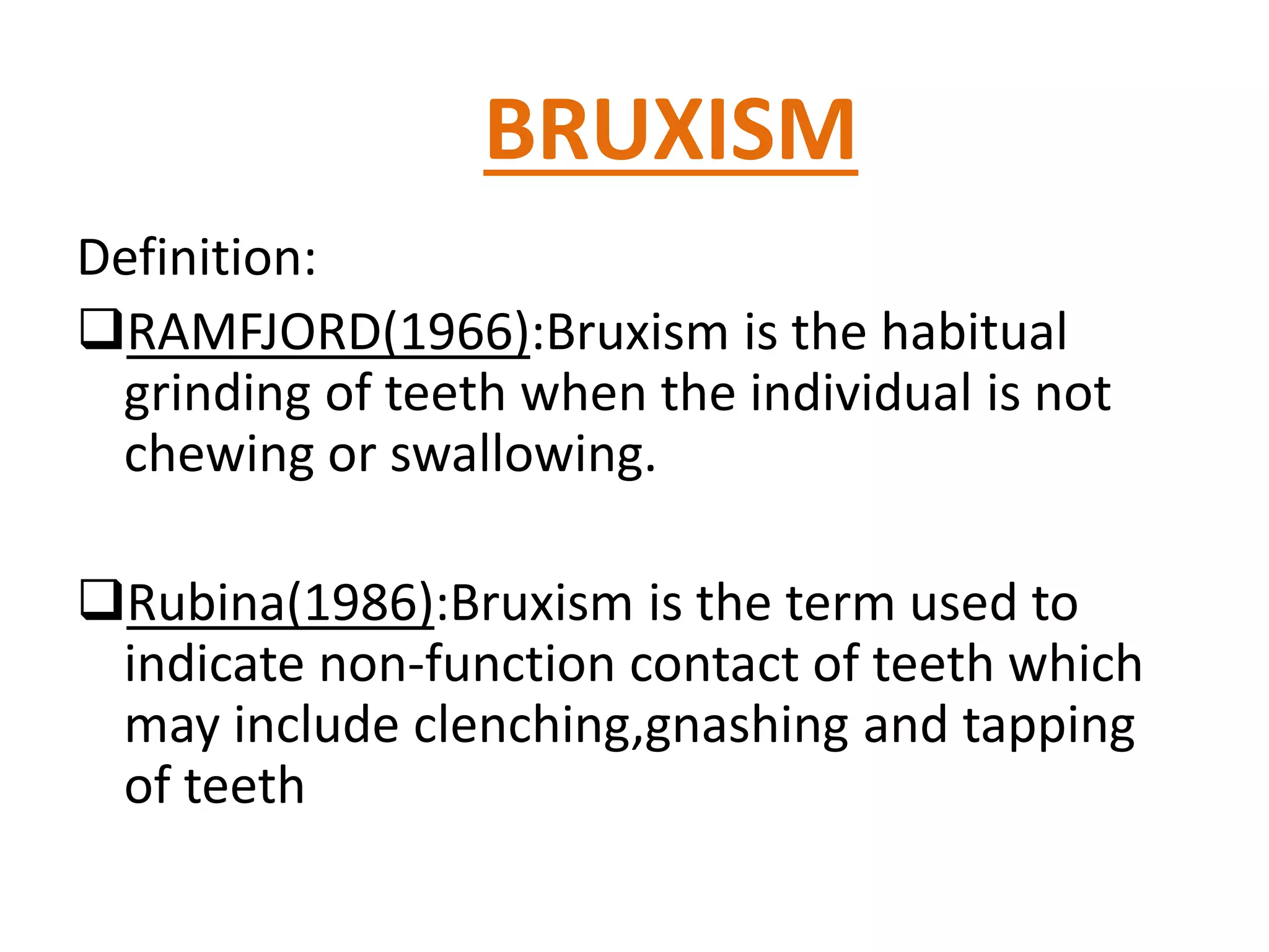 MANAGEMENT OF BRUXISM, LIP BITING AND MASOCHISTIC HABITS | PPTX