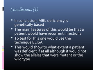 A Brief Introduction to Mannose-Binding Lectin (MBL) and its Clinical ...