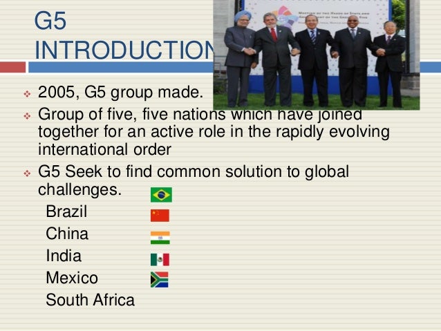 G5, G7, G20 and BRICS