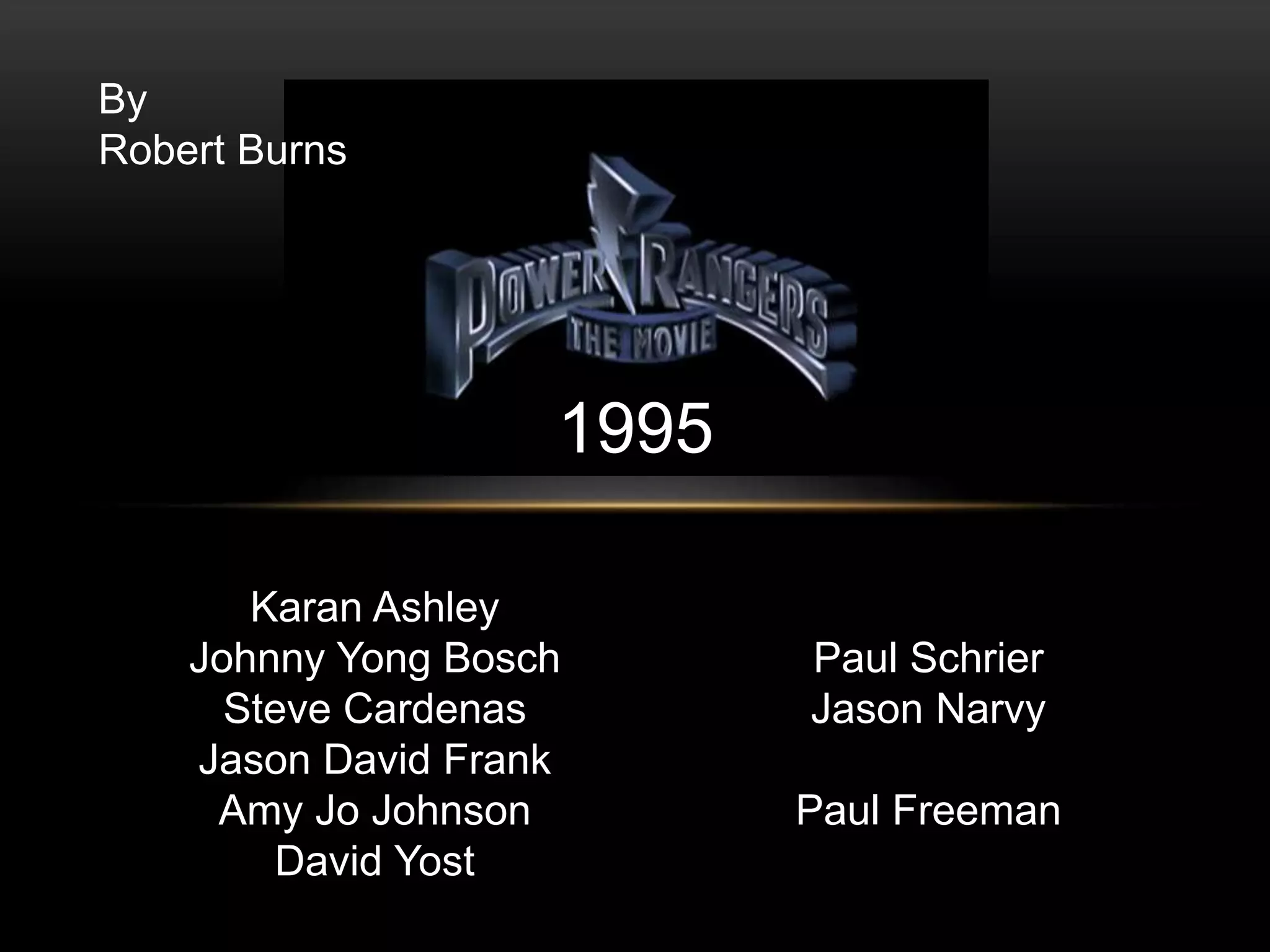 The Power Rangers The Movie | PPTX