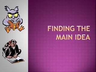 Finding Main Ideas | PPTX