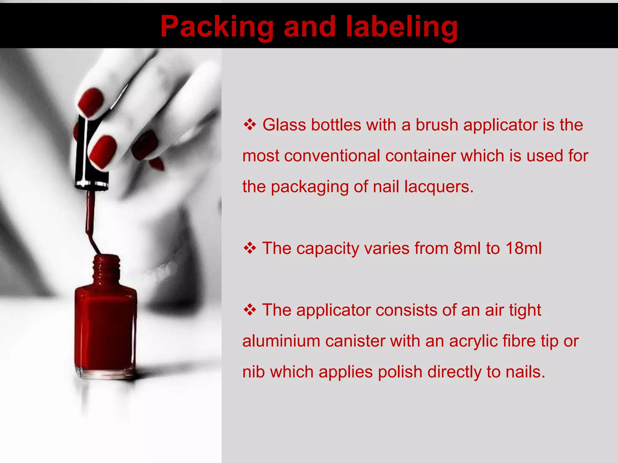 manufacturig process of nail polish | PPTX