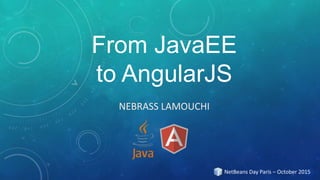 From JavaEE to AngularJS | PPT