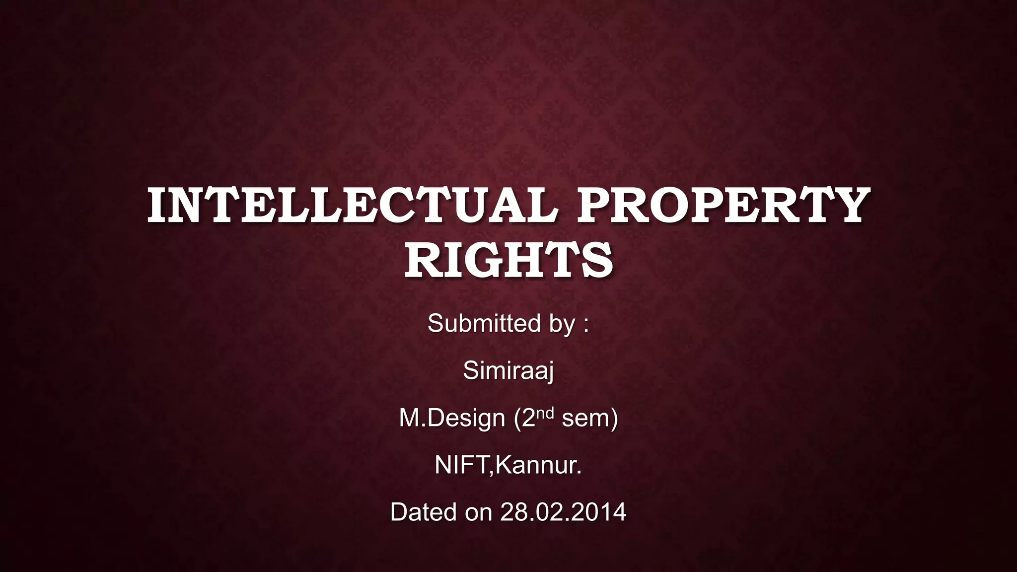 INTELLECTUAL PROPERTY RIGHT- TM, COPYRIGHT, DESIGN PROTECTION | PPTX