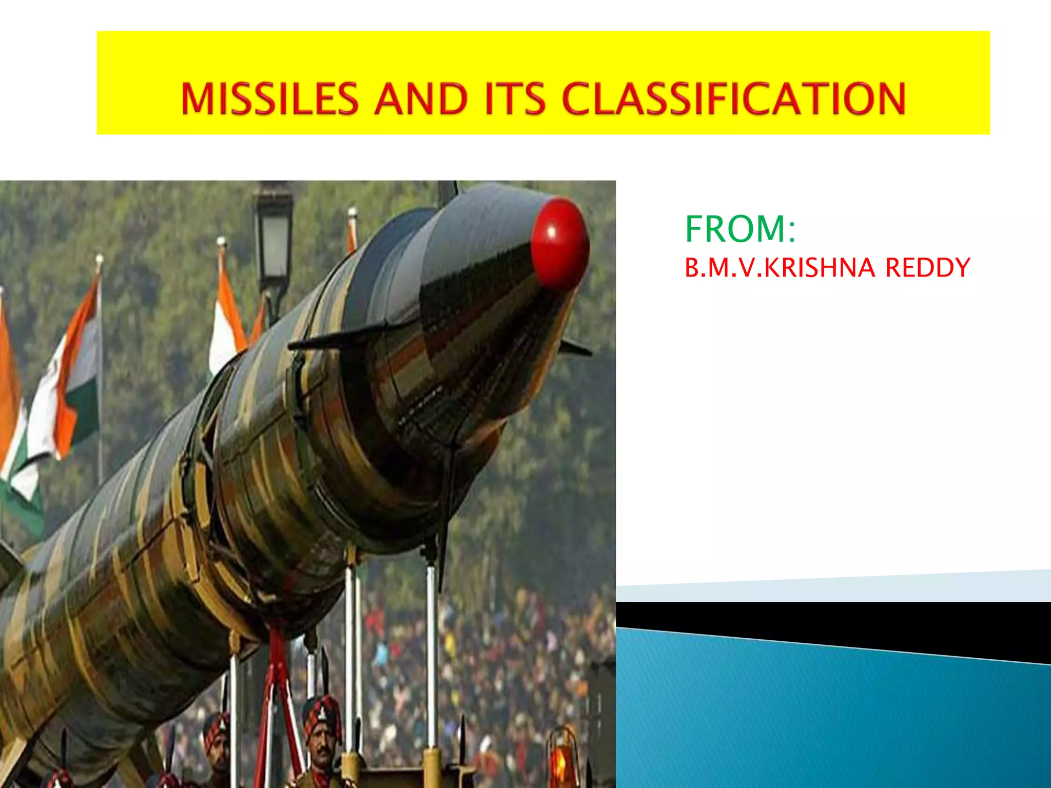 Presentation ON MISSILES AND ITS CLASSIFICATION | PPTX