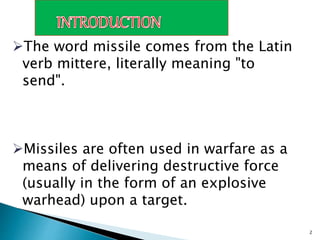 Presentation ON MISSILES AND ITS CLASSIFICATION | PPTX