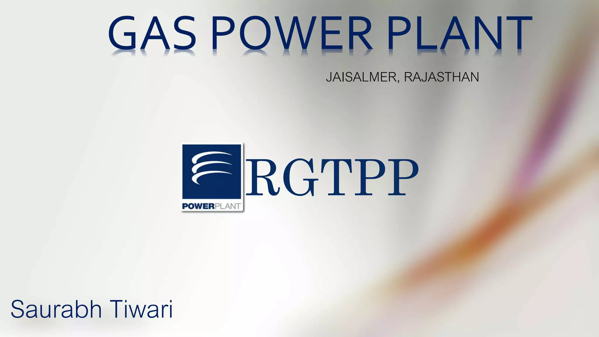 Ramgarh Gas Power Plant, Jaisalmer | PPTX