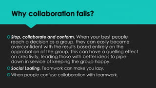Negative aspects of collaboration.. | PPTX