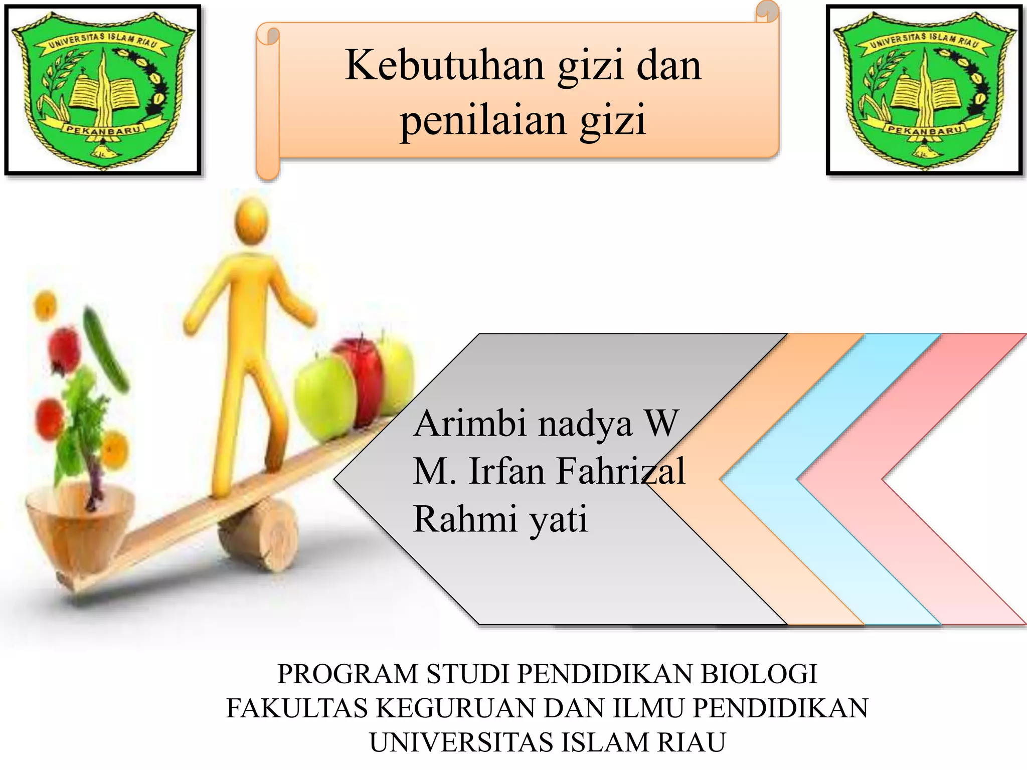 Kebutuhan Dan Penilaian Gizi Pptx