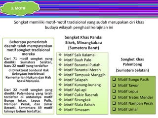 Tenunan Songket | PPTX