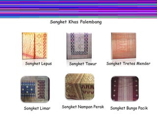 Tenunan Songket | PPTX