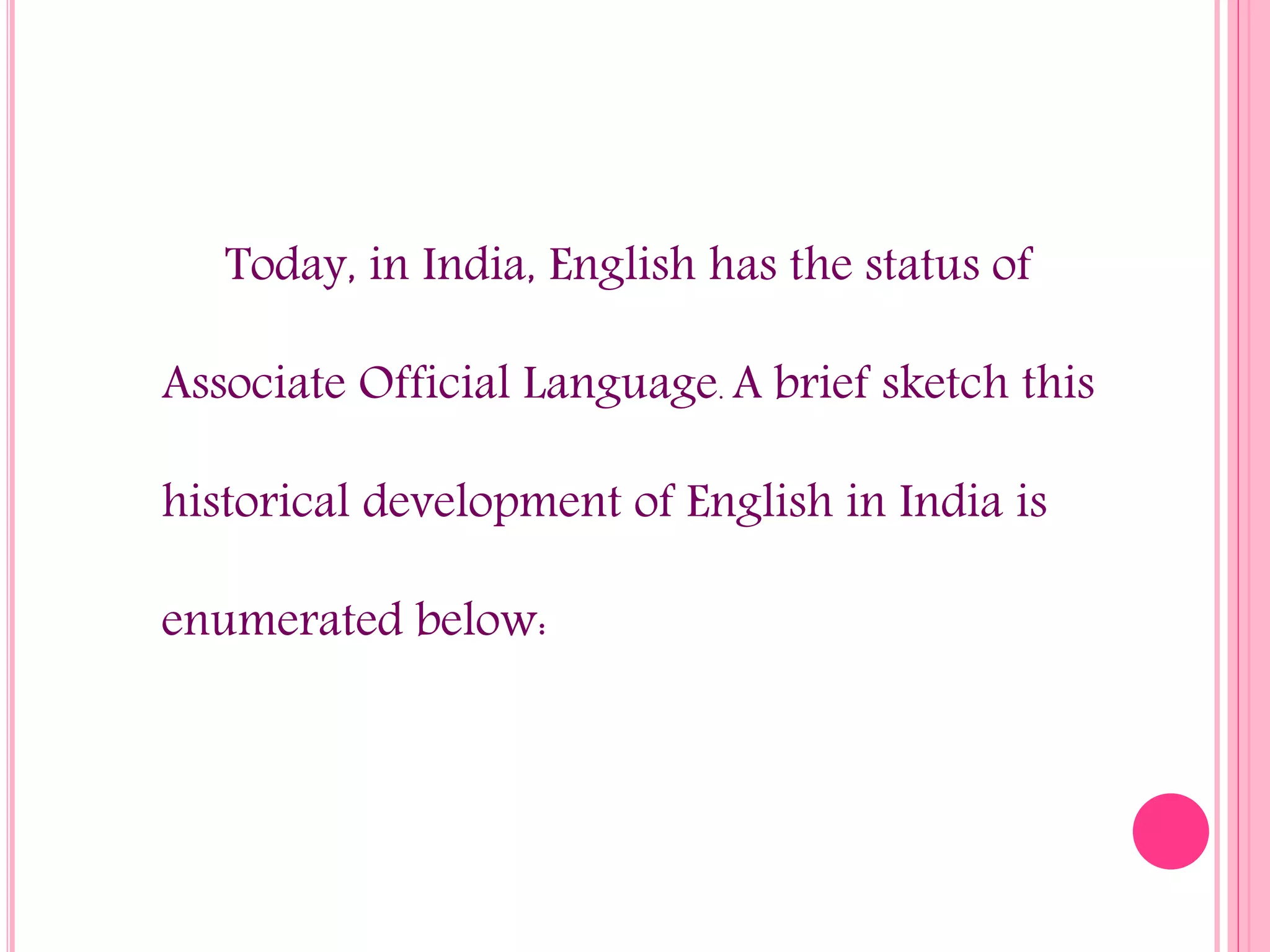 Historical development of English in India | PPTX