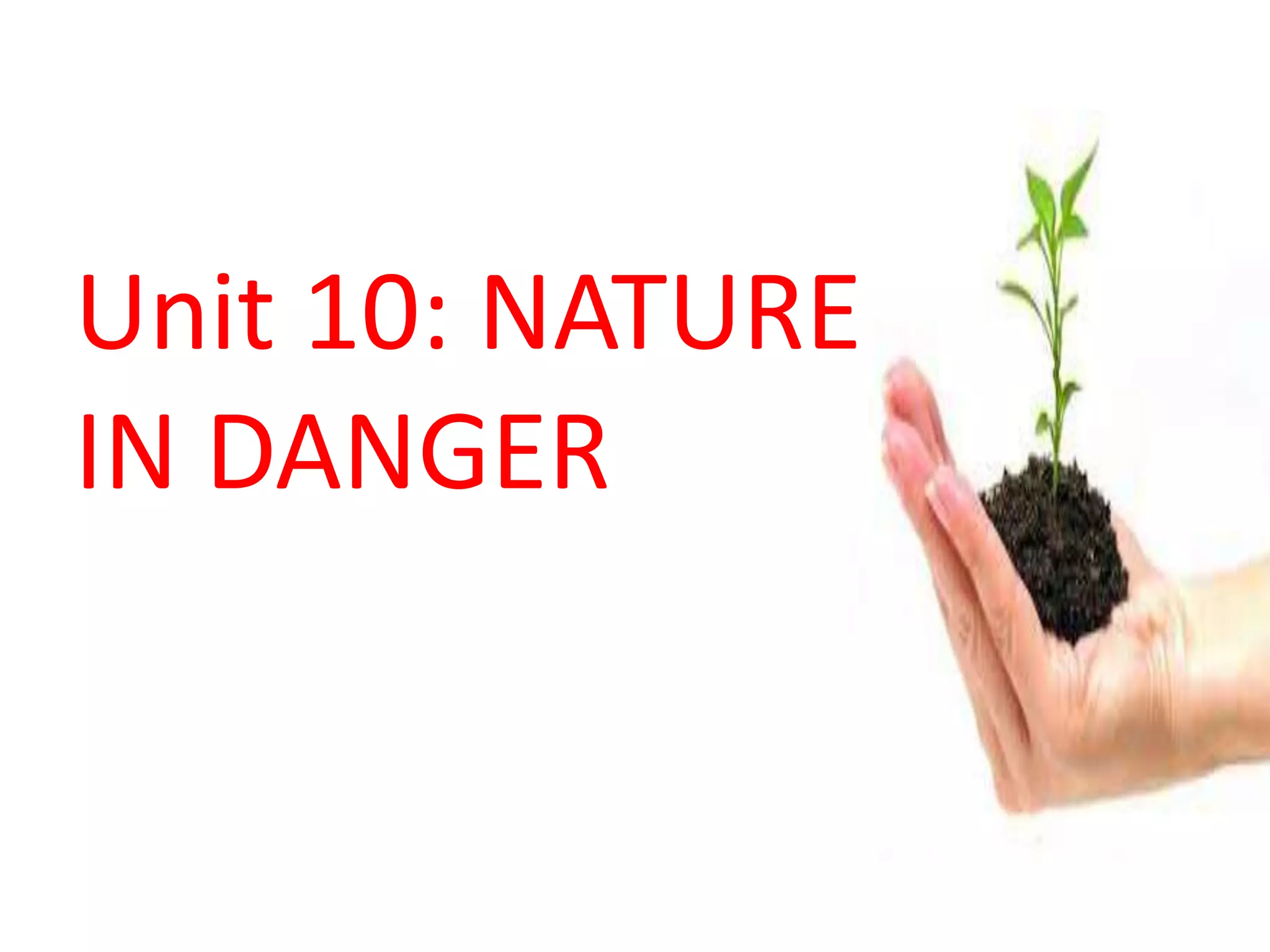 Nature in danger | PPTX