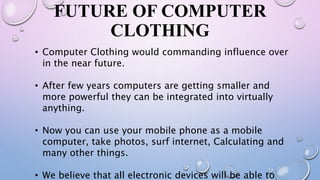 COMPUTER CLOTHING | PPTX