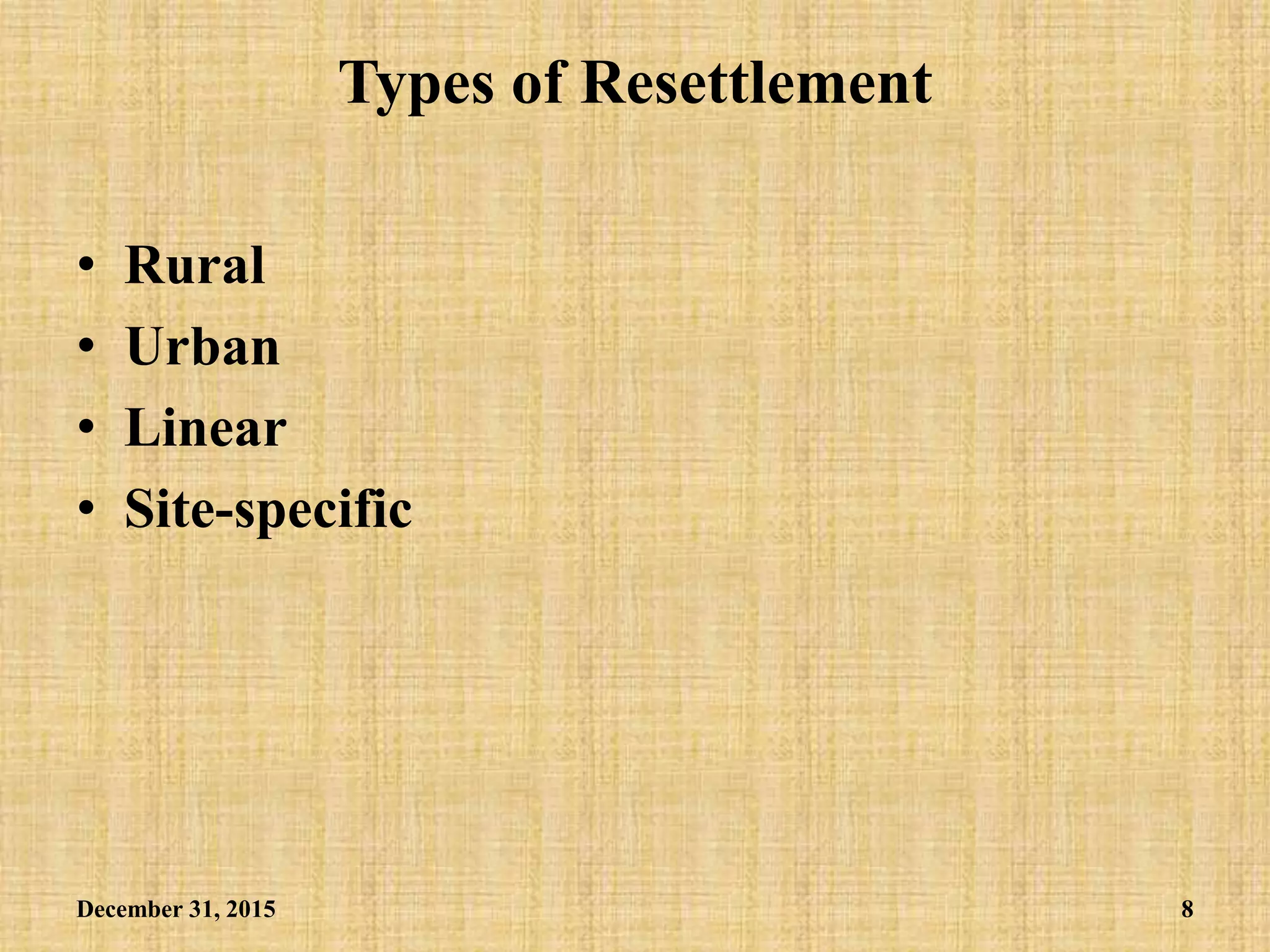 Types of Resettlement & Components of A Resettlement Action Plan (RAP ...