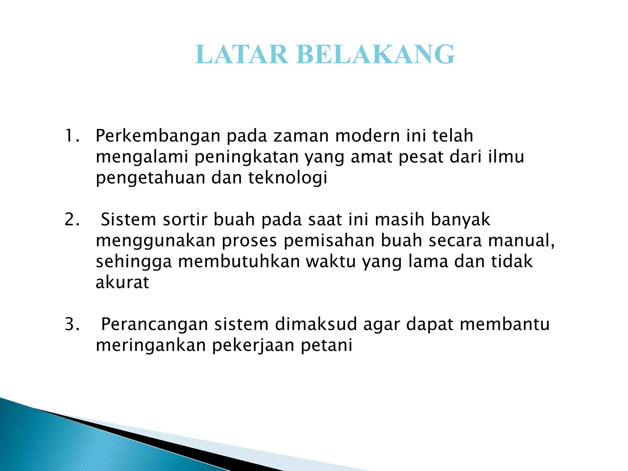 Presentation1-PERANCANGAN MESIN SORTING BUAH NAGA DENGAN KRITERIA ...