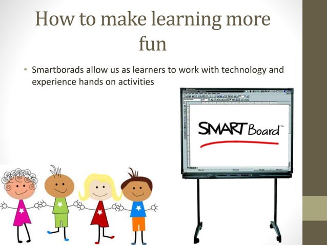 The Smartboard! | PPT