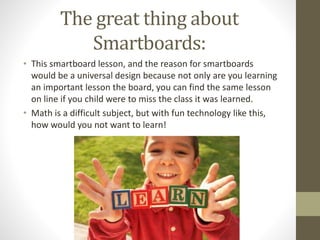The Smartboard! | PPTX
