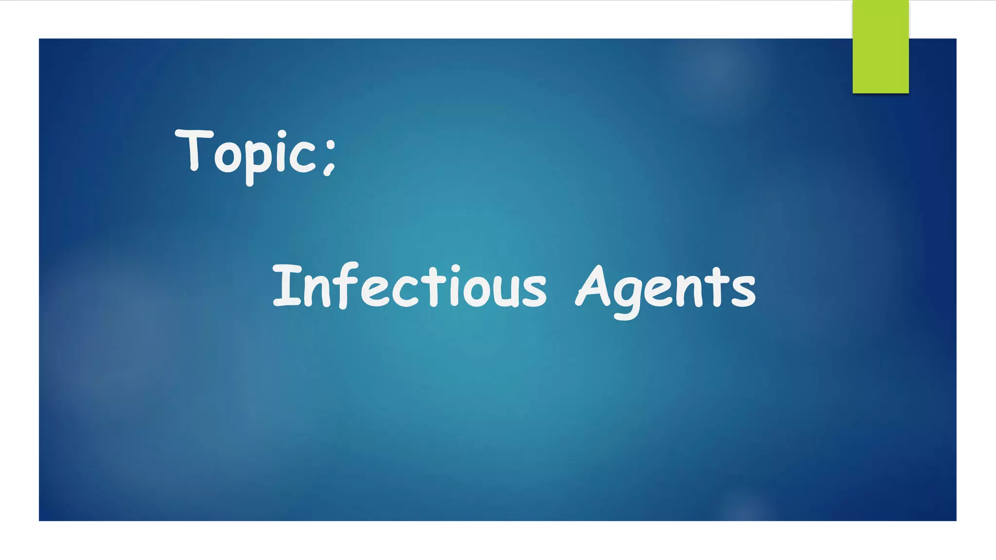 infectious agents | PPTX