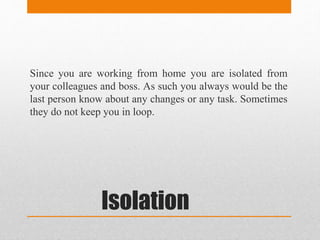 Working from Home-Advantages&Disadvantages | PPSX