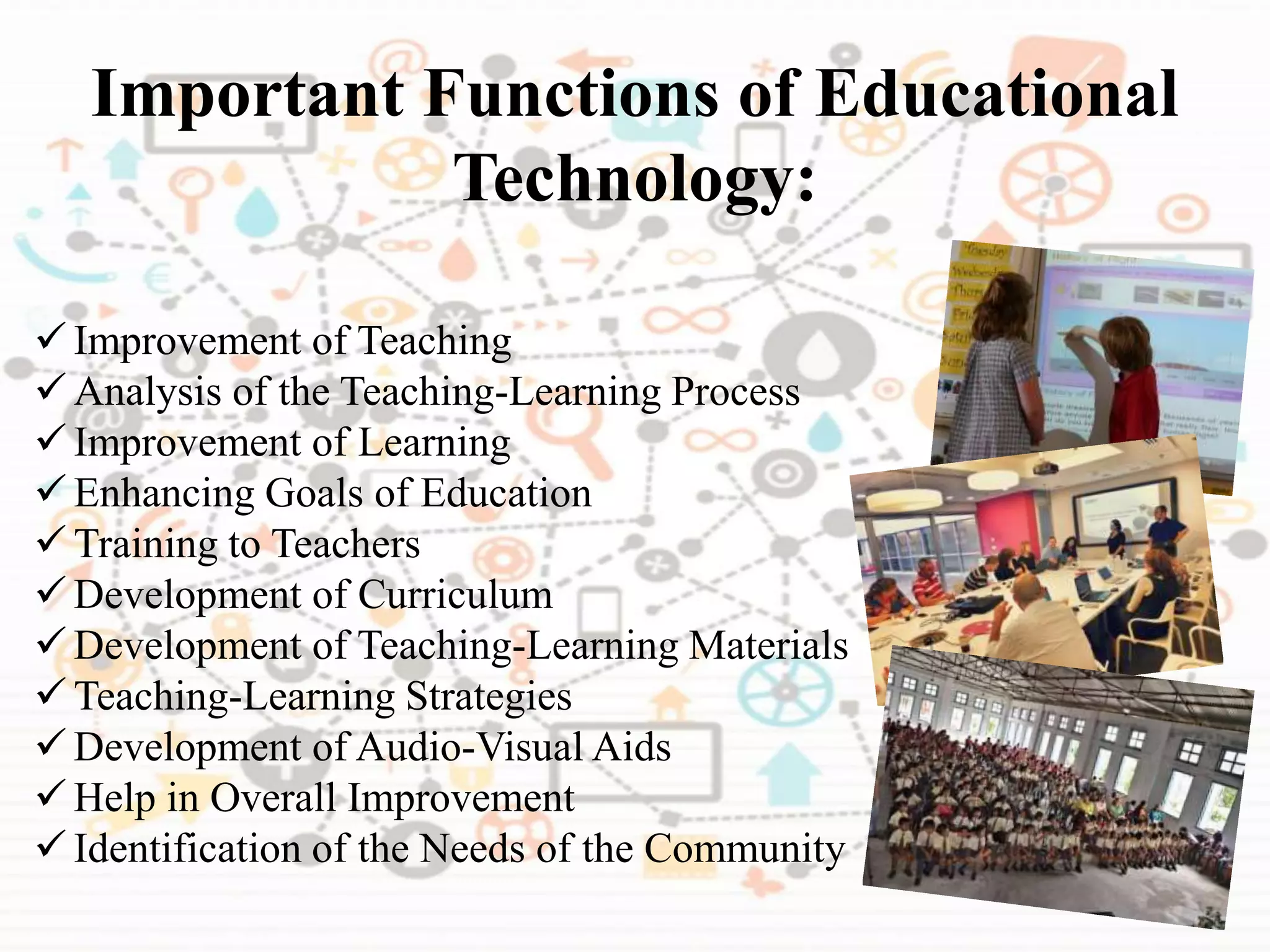 Roles and Functions of Educational Technology in 21st century education | PPTX