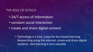 Roles and Function of EdTech in the 21st Century | PPT