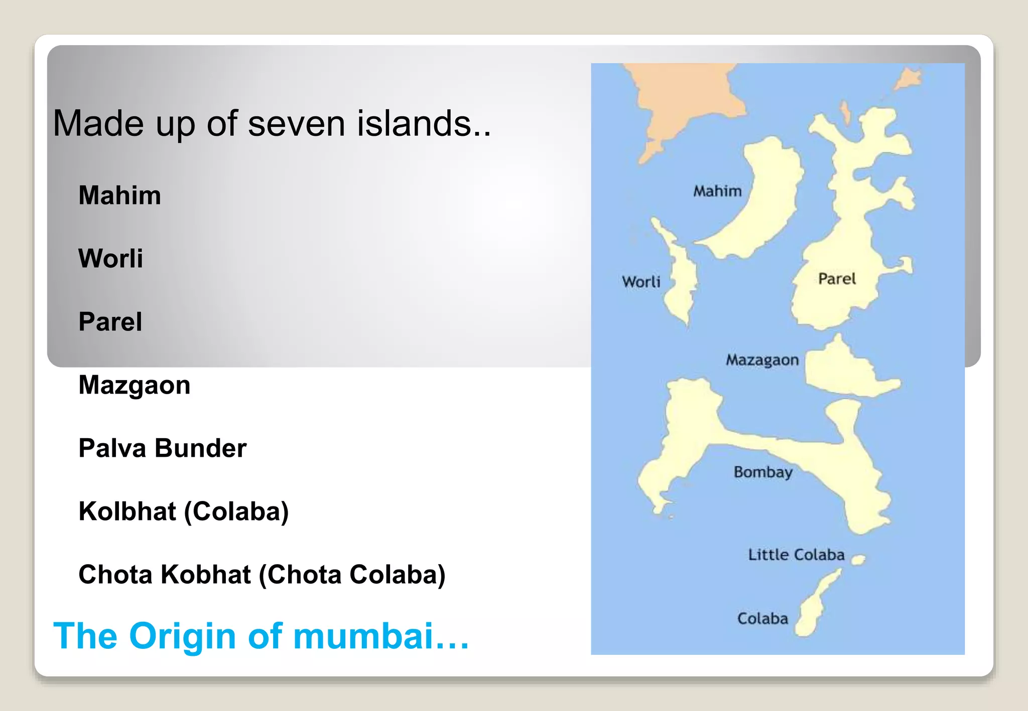 Evolution of Mumbai-A short study | PPTX