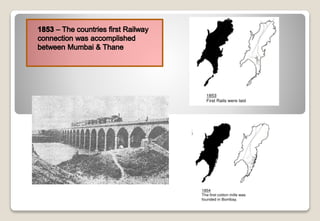 Evolution of Mumbai-A short study | PPTX