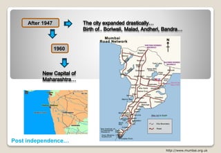 Evolution of Mumbai-A short study | PPTX