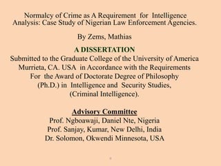 Normalcy of Crime as a Requirement for Intelligence Analysis:Case Study ...