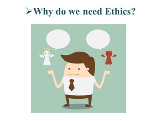 Importance of Ethics | PPTX