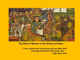 The Role of Women in the Victory of Adwa | PPTX