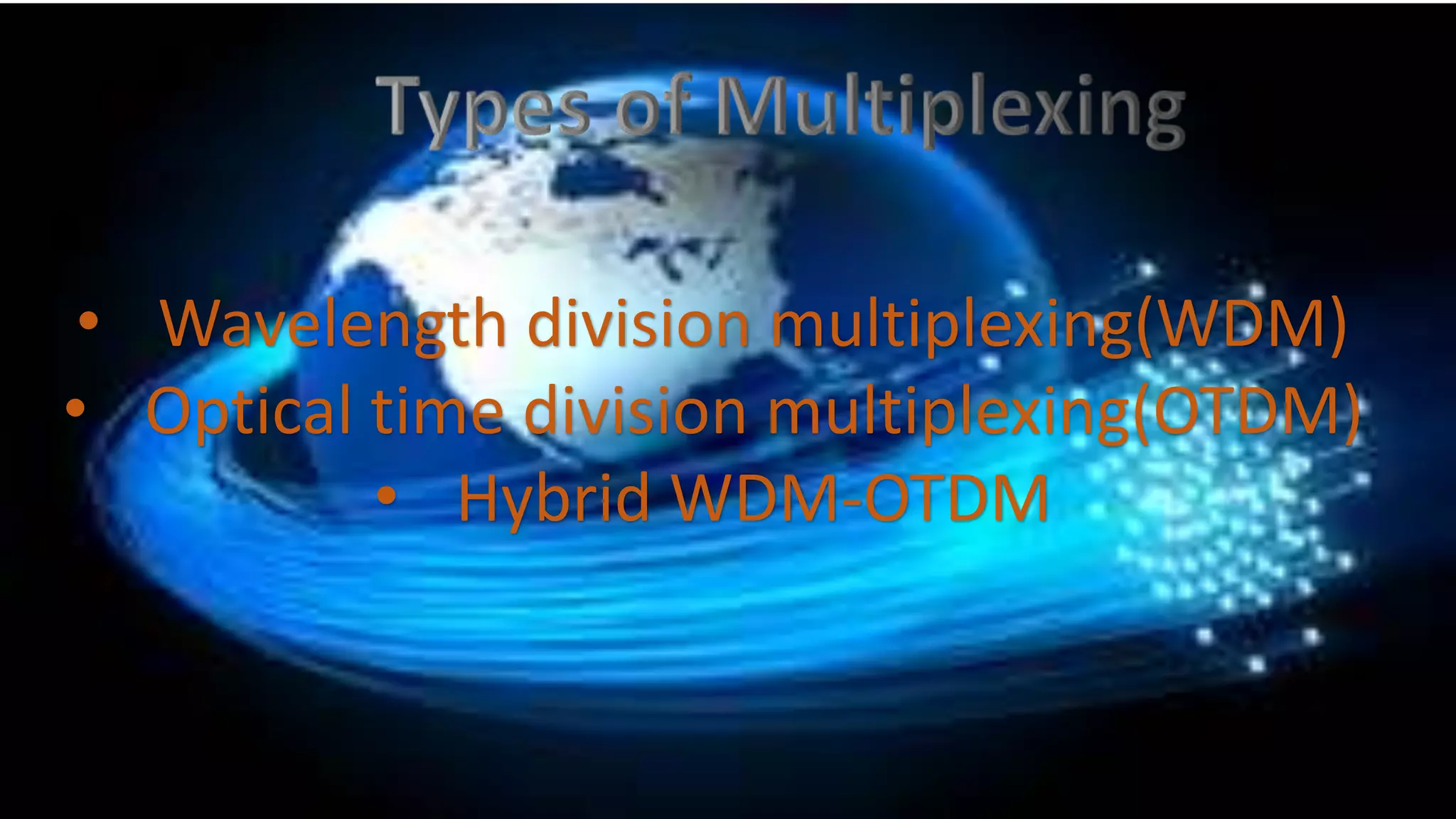 optical time division multiplexing | PPTX