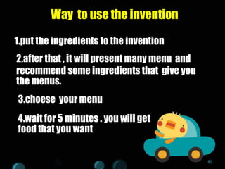 Imaginary Invention- Cooking Man | PPTX