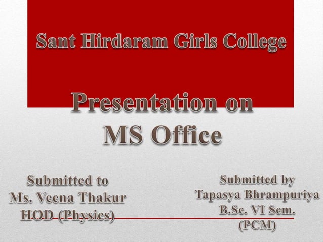 MS OFfice presentation | PPT