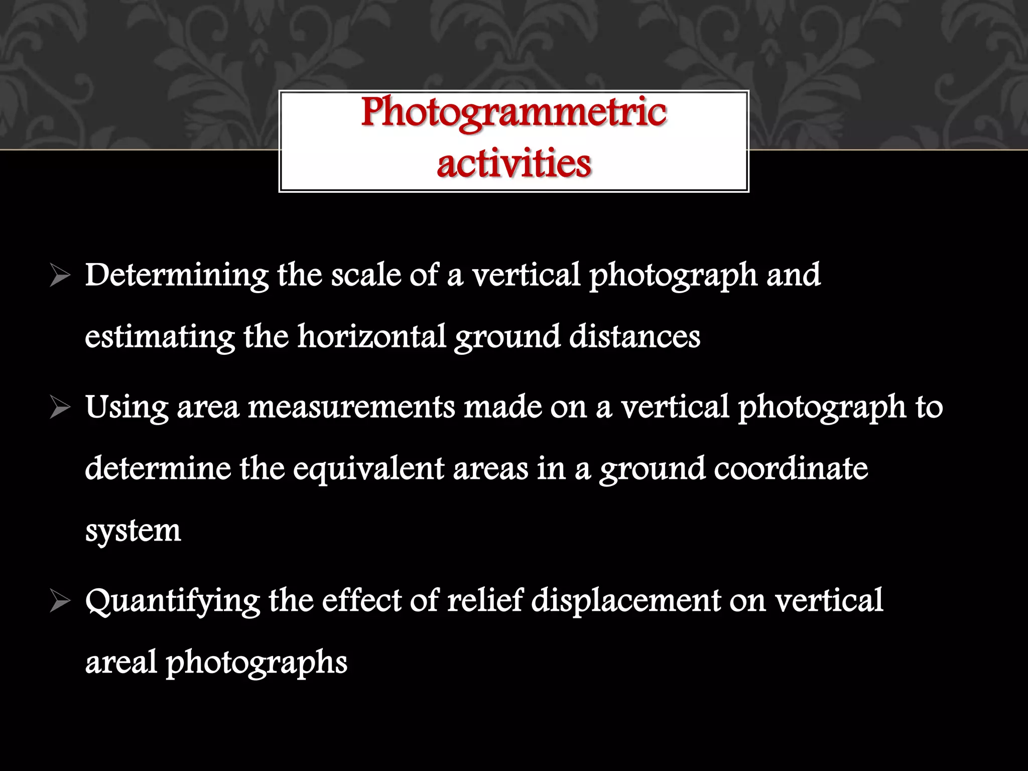 BASIC CONCEPTS OF PHOTOGRAMMETRY | PPTX