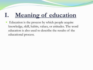 Meaning of education | PPT