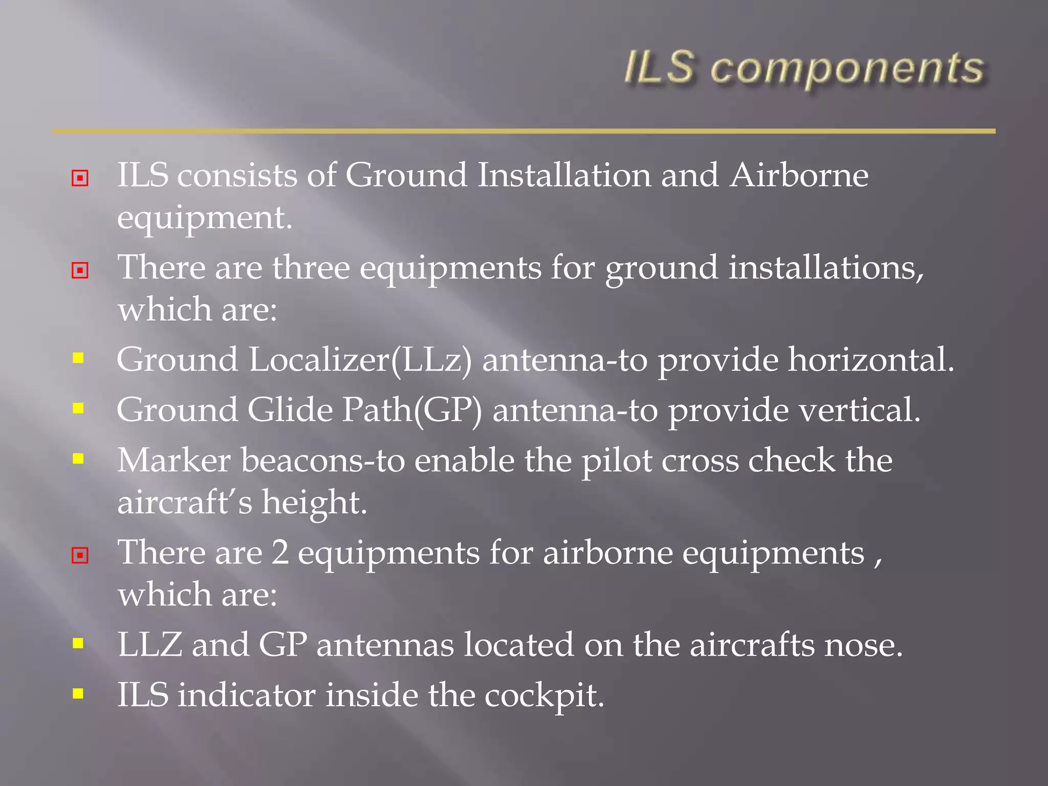 Instrument Landing System (ILS) | PPTX