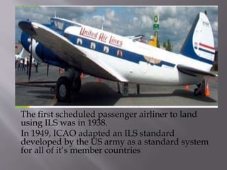 Instrument Landing System (ILS) | PPTX