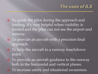 Instrument Landing System (ILS) | PPTX