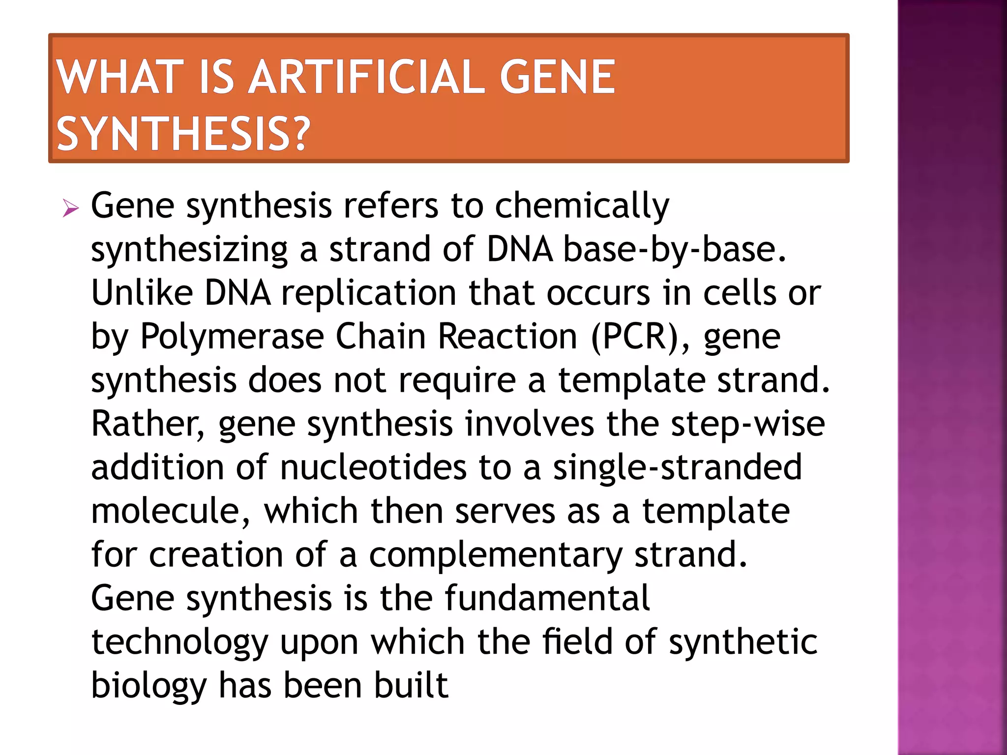 artificial gene synthesis | PPTX