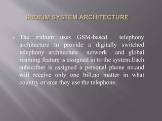 Iridium satellite system | PPTX