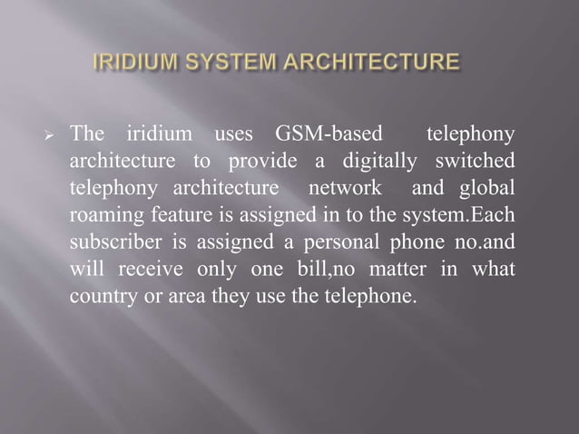 Iridium satellite system | PPTX