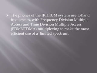 Iridium satellite system | PPTX