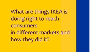 IKEA Analyzing Consumer Markets | PPTX