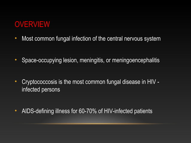 CNS CRYPTOCOCCOSIS | PPT | Brain and Nervous System Disorders ...