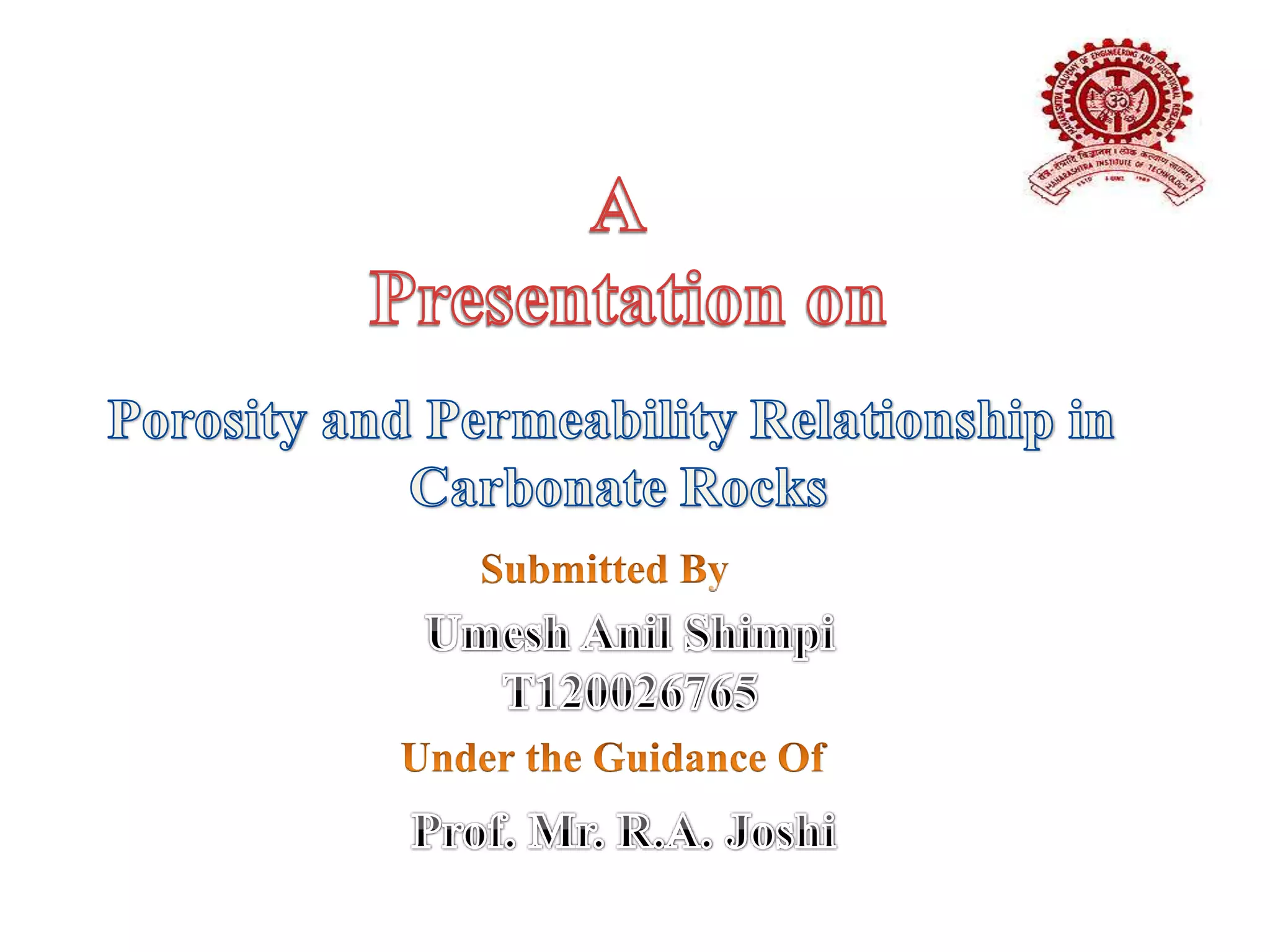 Porosity Permeability Relationship in carbonate rock ppt | PPT Porosity Permeability Relationship in carbonate rock ppt | PPT