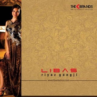 Libas Riyaz Gangji Franchise opportunity | PPTX