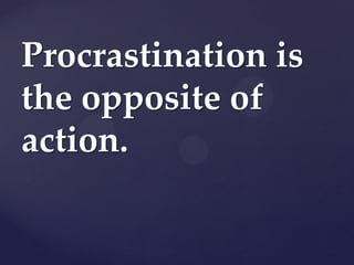 How to overcome and stop Procrastination effectively | PDF | Homework and Study | Education